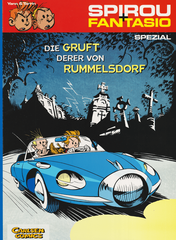 Spirou + Fantasio Spezial Band 6: Die Gruft derer von Rummelsdorf ...